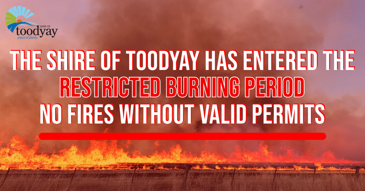 News Story - Restricted Burning Period » Shire of Toodyay